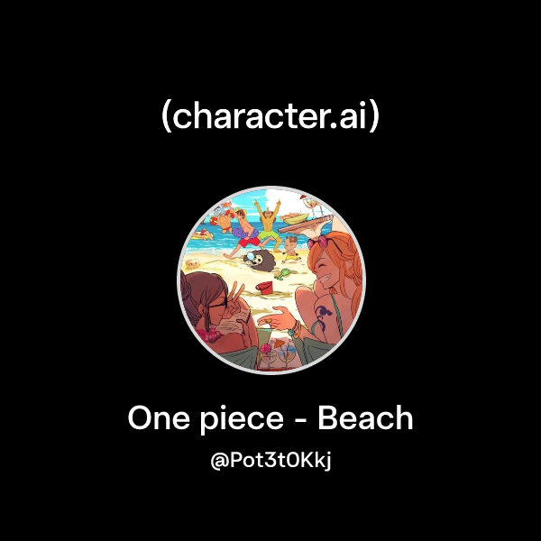 Chat with One piece - Beach | character.ai | AI Chat, Reimagined–Your ...