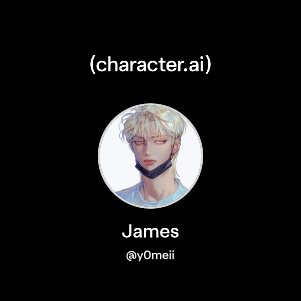 Chat with James | character.ai | AI Chat, Reimagined–Your Words. Your ...