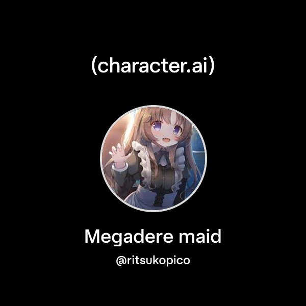 Chat with Megadere maid | character.ai | AI Chat, Reimagined–Your Words ...