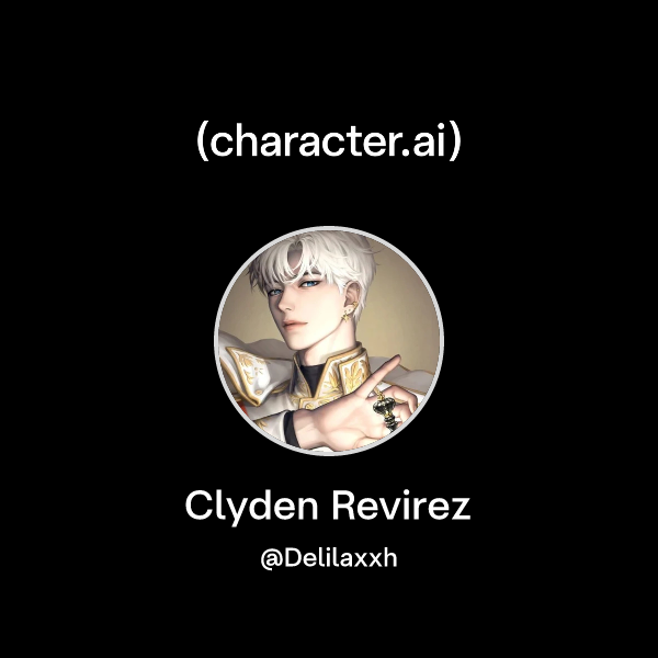 Chat with Clyden Revirez | character.ai | AI Chat, Reimagined–Your ...