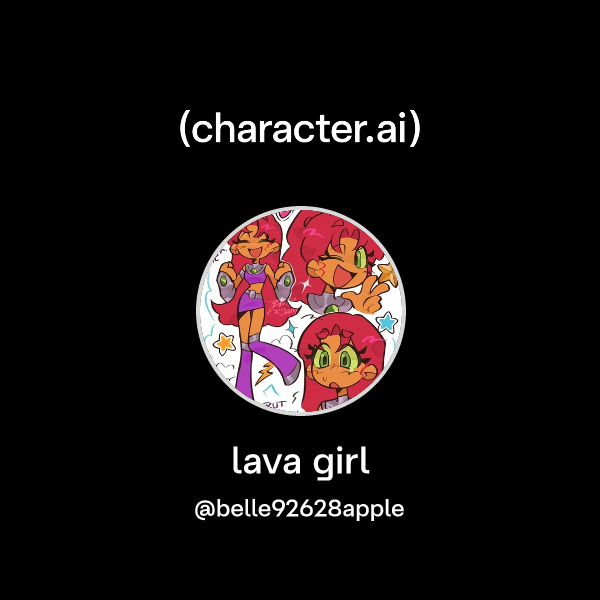 Chat with lava girl | character.ai | AI Chat, Reimagined–Your Words ...