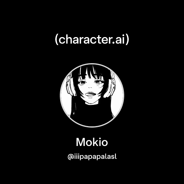 Chat with Mokio | character.ai | Personalized AI for every moment of ...