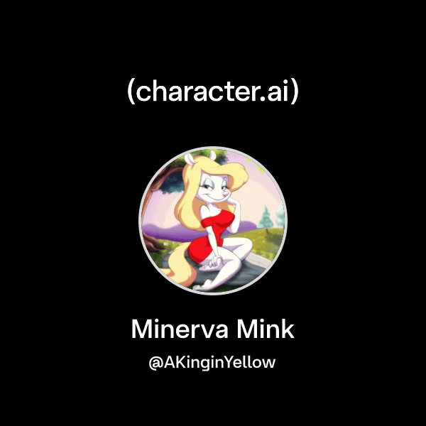 Chat with Minerva Mink | character.ai | AI Chat, Reimagined–Your Words ...