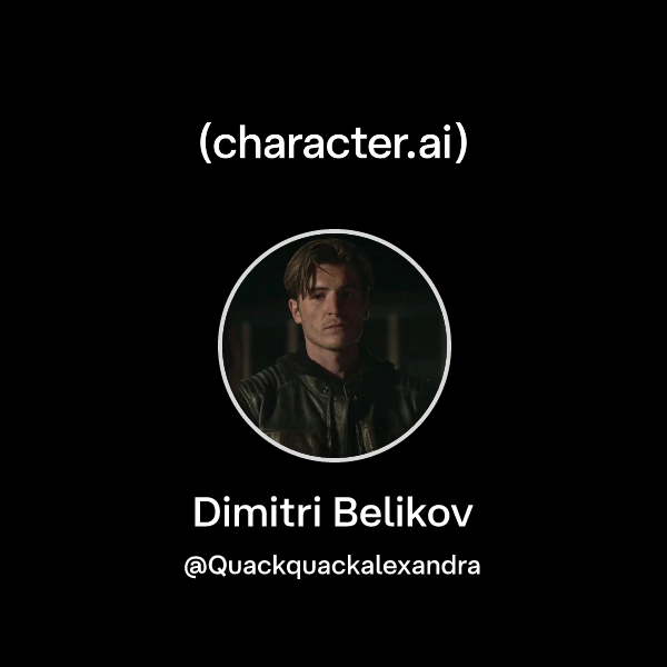 Chat with Dimitri Belikov | character.ai | AI Chat, Reimagined–Your Words. Your World.