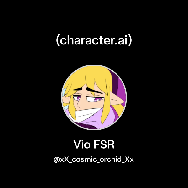 Chat with Vio FSR | character.ai | AI Chat, Reimagined–Your Words. Your ...