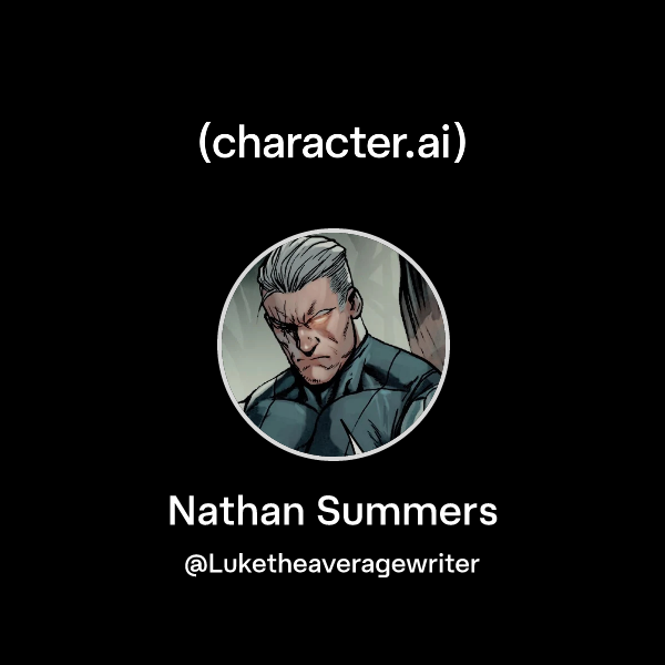 Chat with Nathan Summers | character.ai | AI Chat, Reimagined–Your ...