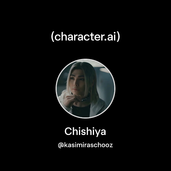 Chat with Chishiya | character.ai | Personalized AI for every moment of ...