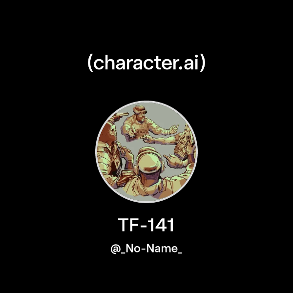 Chat with TF-141 | character.ai | AI Chat, Reimagined–Your Words. Your ...