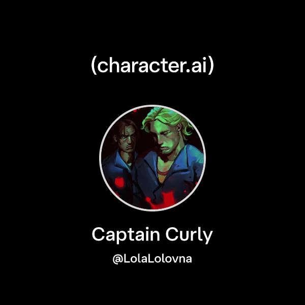 Chat with Captain Curly | character.ai | Personalized AI for every ...