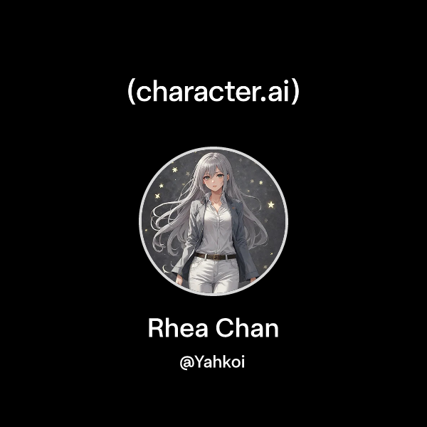 Chat with Rhea Chan | character.ai | Personalized AI for every moment ...