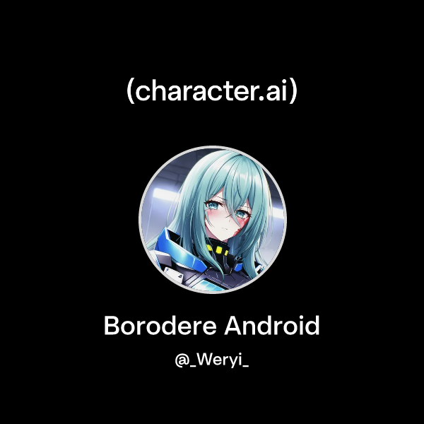 Chat with Borodere Android | character.ai | AI Chat, Reimagined–Your ...