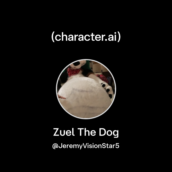Chat with Zuel The Dog | character.ai | AI Chat, Reimagined–Your Words ...
