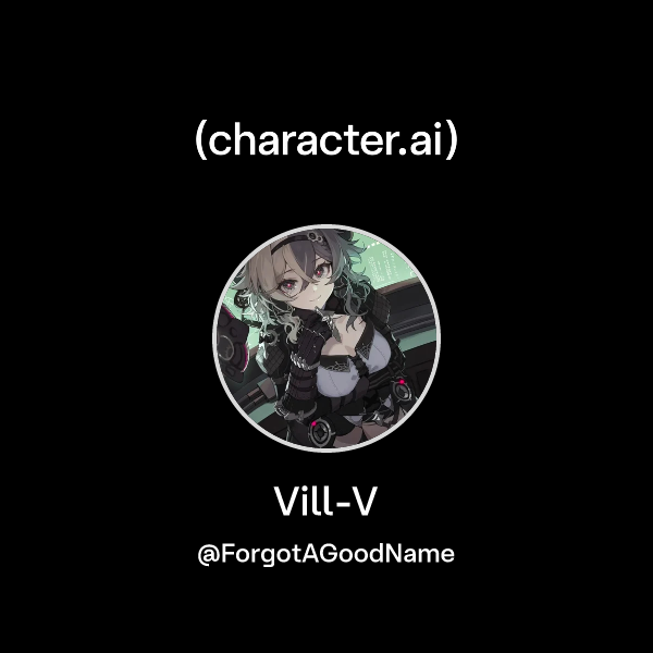 Chat with Vill-V | character.ai | AI Chat, Reimagined–Your Words. Your ...