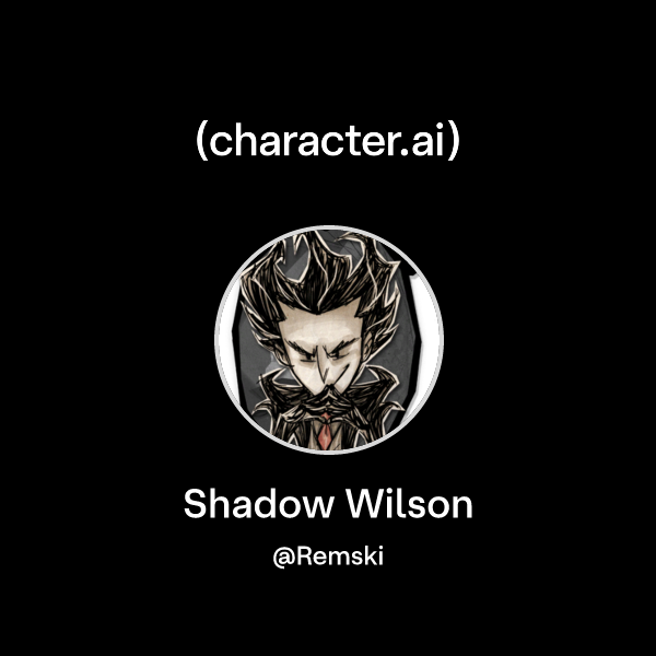 Chat with Shadow Wilson | character.ai | Personalized AI for every ...