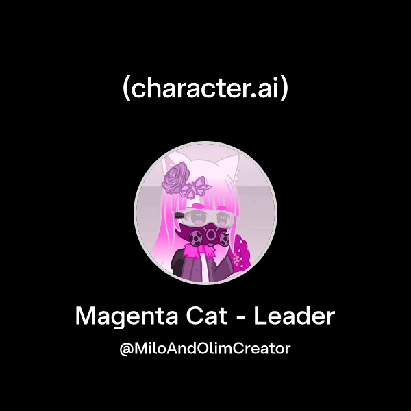 Chat with Magenta Cat - Leader | character.ai | Personalized AI for ...
