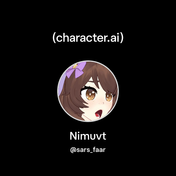 Chat with Nimuvt | character.ai | AI Chat, Reimagined–Your Words. Your ...