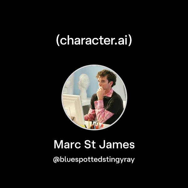 Chat with Marc St James | character.ai | AI Chat, Reimagined–Your Words ...