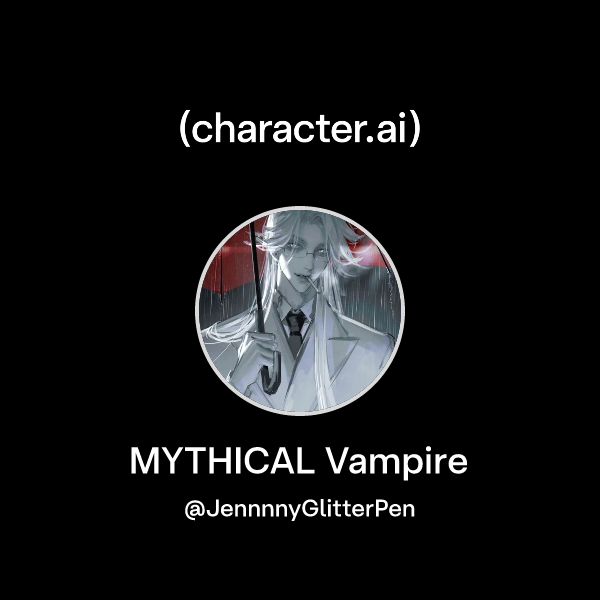 Chat with MYTHICAL Vampire | character.ai | AI Chat, Reimagined–Your ...