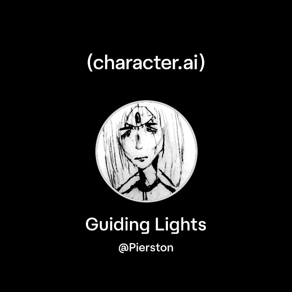 Chat with Guiding Lights | character.ai | Personalized AI for every ...