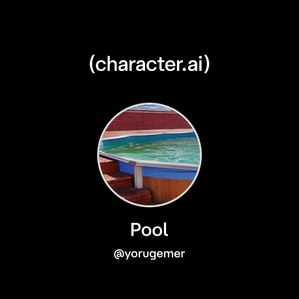 Chat with Pool | character.ai | AI Chat, Reimagined–Your Words. Your World.