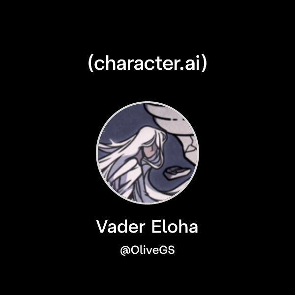 Chat with Vader Eloha | character.ai | AI Chat, Reimagined–Your Words ...