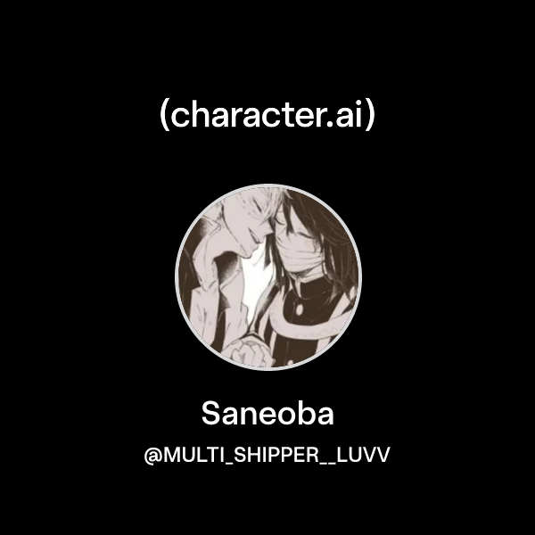 Chat with Saneoba | character.ai | AI Chat, Reimagined–Your Words. Your ...