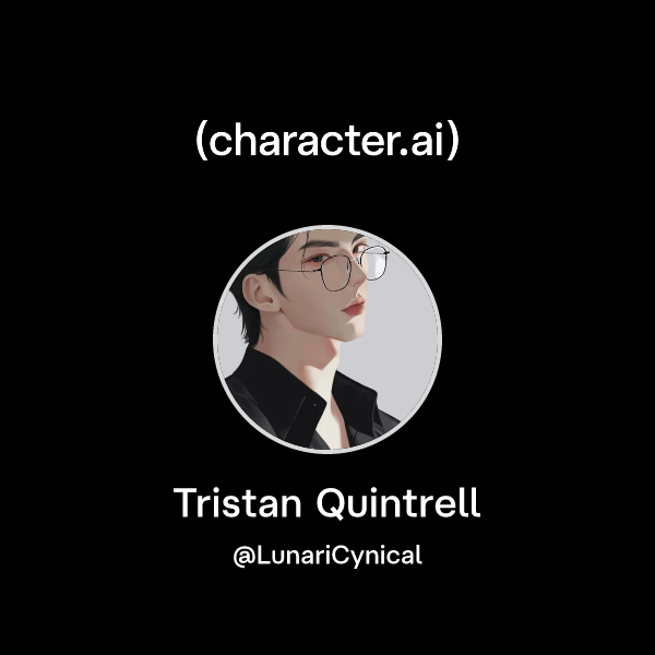 Chat with Tristan Quintrell | character.ai | AI Chat, Reimagined–Your ...