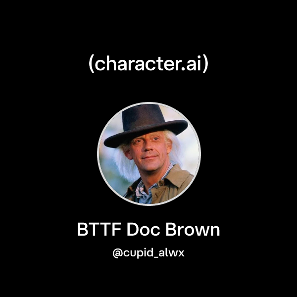 Chat with BTTF Doc Brown | character.ai | AI Chat, Reimagined–Your ...