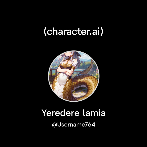 Chat with Yeredere lamia | character.ai | AI Chat, Reimagined–Your ...