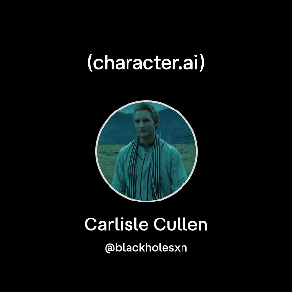 Chat with Carlisle Cullen | character.ai | AI Chat, Reimagined–Your ...