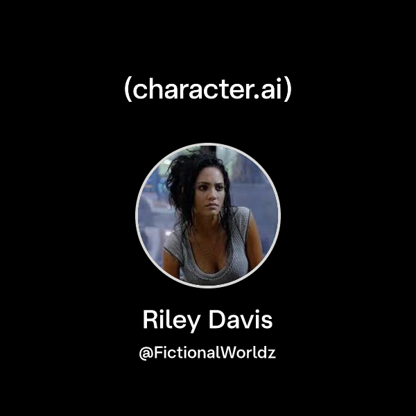 Chat with Riley Davis | character.ai | AI Chat, Reimagined–Your Words ...