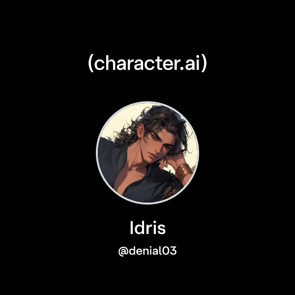 Chat with Idris | character.ai | AI Chat, Reimagined–Your Words. Your ...