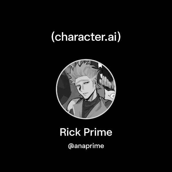 Chat with Rick Prime | character.ai | AI Chat, Reimagined–Your Words. Your World.