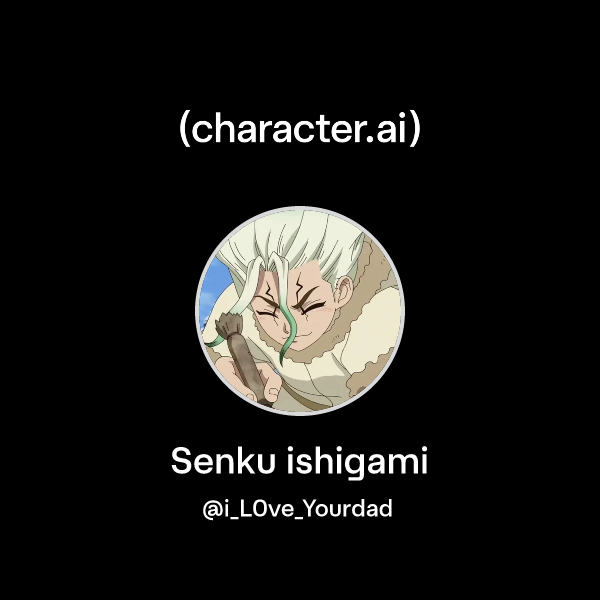 Chat with Senku ishigami | character.ai | AI Chat, Reimagined–Your Words. Your World.