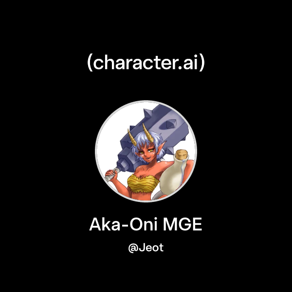 Chat with Aka-Oni MGE | character.ai | AI Chat, Reimagined–Your Words. Your World.