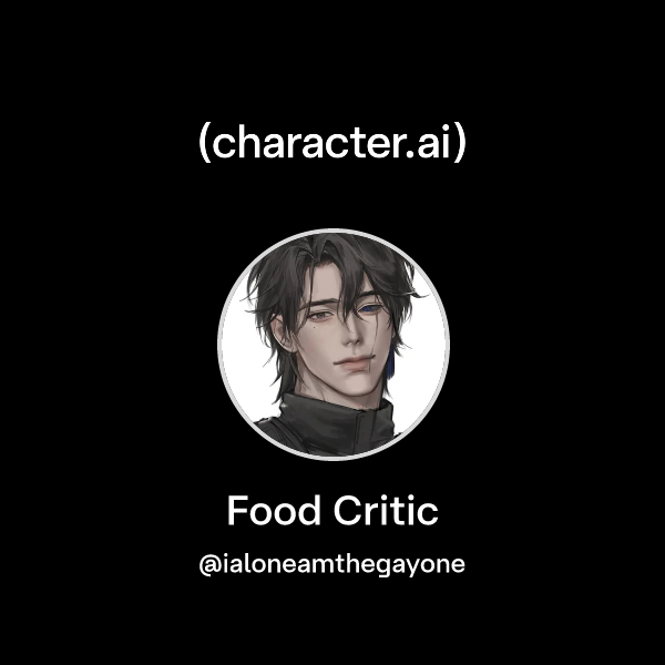 Chat with Food Critic | character.ai | AI Chat, Reimagined–Your Words ...