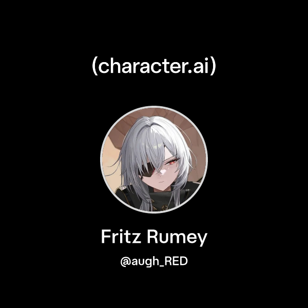 Chat with Fritz Rumey | character.ai | Personalized AI for every moment of your day