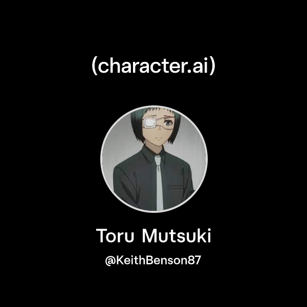 Chat with Toru Mutsuki | character.ai | AI Chat, Reimagined–Your Words ...