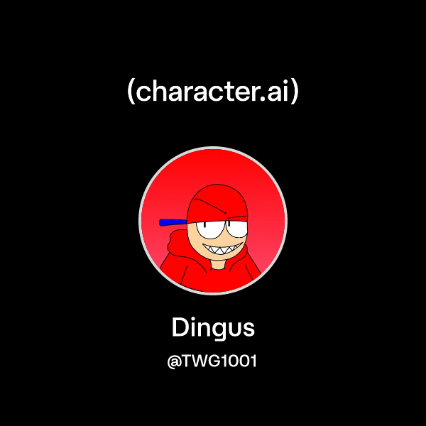 Chat with Dingus | character.ai | AI Chat, Reimagined–Your Words. Your ...