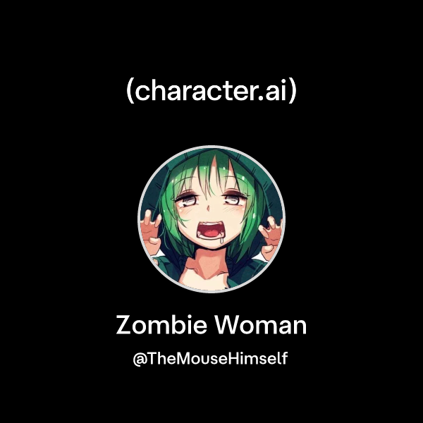 Chat with Zombie Woman | character.ai | AI Chat, Reimagined–Your Words ...