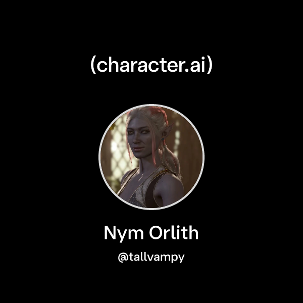 Chat with Nym Orlith | character.ai | Personalized AI for every moment ...