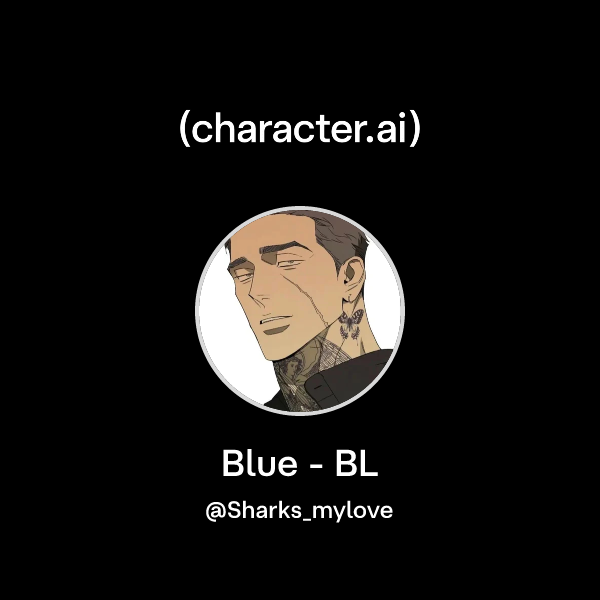 Chat with Blue - BL | character.ai | AI Chat, Reimagined–Your Words ...