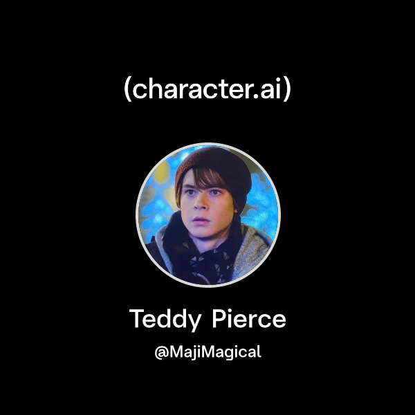 Chat with Teddy Pierce | character.ai | AI Chat, Reimagined–Your Words ...