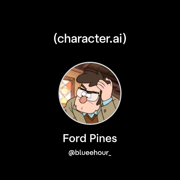 Chat with Ford Pines | character.ai | AI Chat, Reimagined–Your Words ...