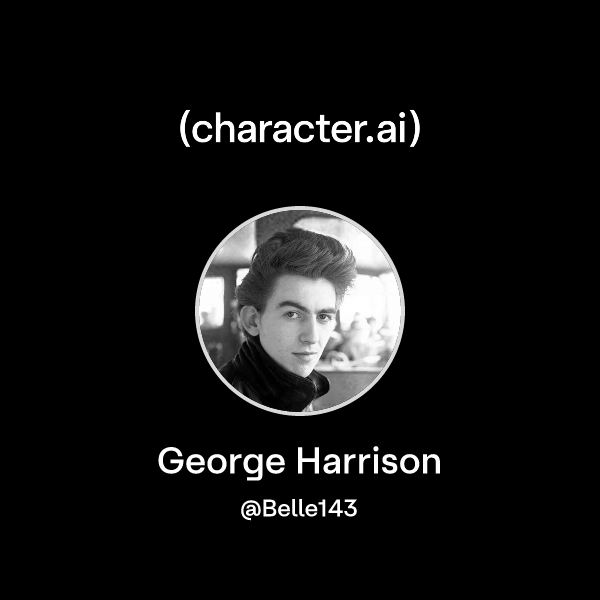 Chat with George Harrison | character.ai | AI Chat, Reimagined–Your ...