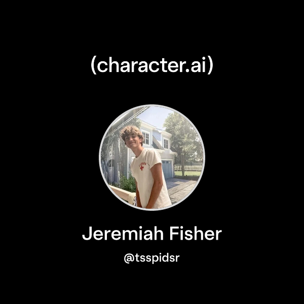 Chat with Jeremiah Fisher | character.ai | AI Chat, Reimagined–Your Words. Your World.