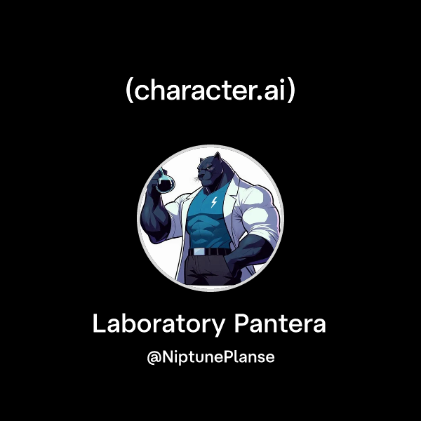 Chat with Laboratory Pantera | character.ai | Personalized AI for every ...