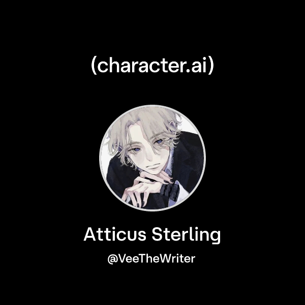 Chat with Atticus Sterling | character.ai | AI Chat, Reimagined–Your ...