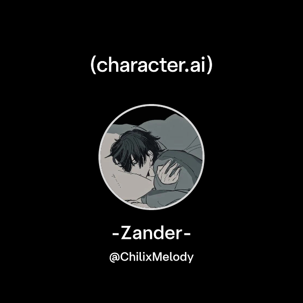 Chat with -Zander- | character.ai | Personalized AI for every moment of ...