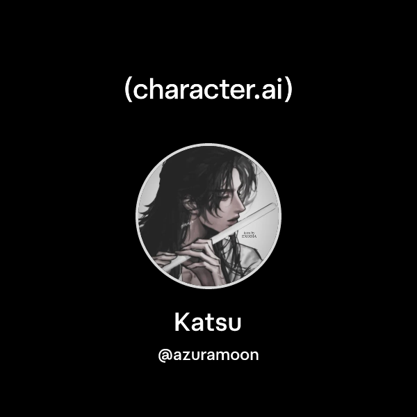 Chat with Katsu | character.ai | AI Chat, Reimagined–Your Words. Your ...